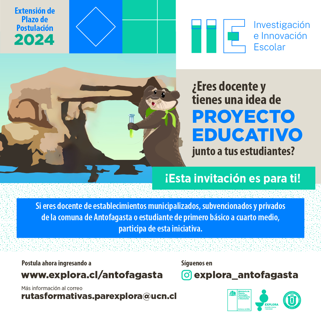 Proyecto Explora Antofagasta extiende inscripciones para Programa de Investigación Escolar (IIE ...